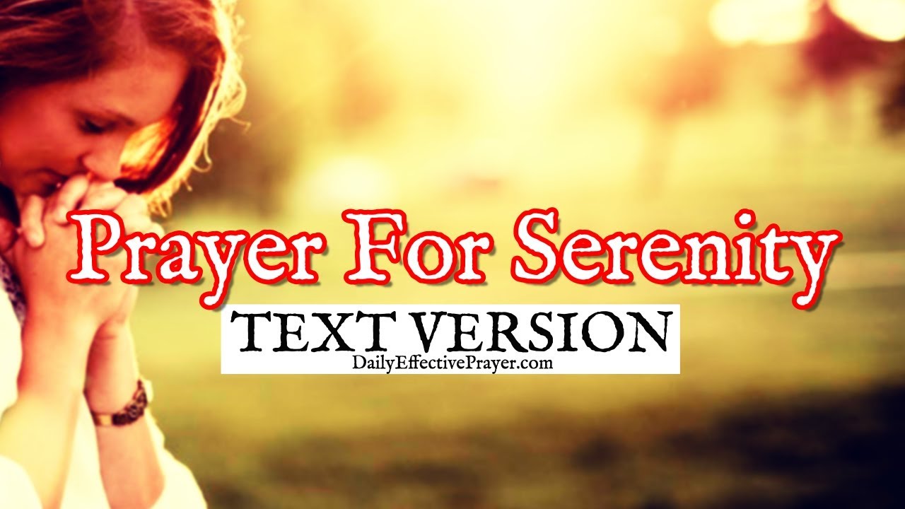 Prayer For Serenity (Text Version - No Sound) - YouTube