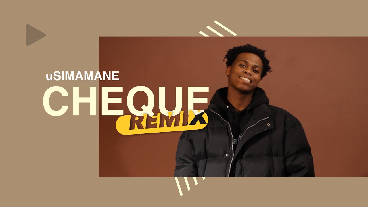 uSimamane - Cheque (Ejay.U.The.Goat Remix) - YouTube