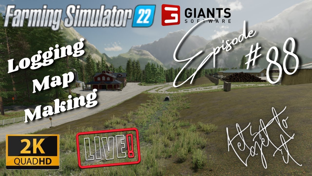Farming simulator 22 Forestry AKA Logging map making, live, sawmill ...