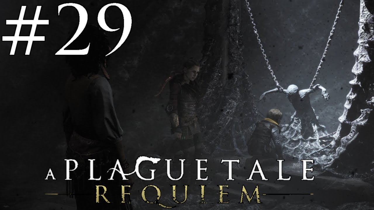 A Plague Tale Requiem #29 : Der Träger der ersten Macula - YouTube