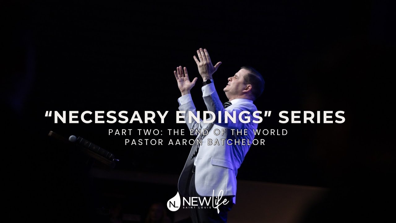 Necessary Endings | Part Two | Pastor Aaron Batchelor - YouTube