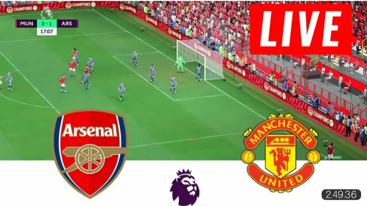 LIVE Arsenal vs Manchester United | Premier League 2023 Match Today ...