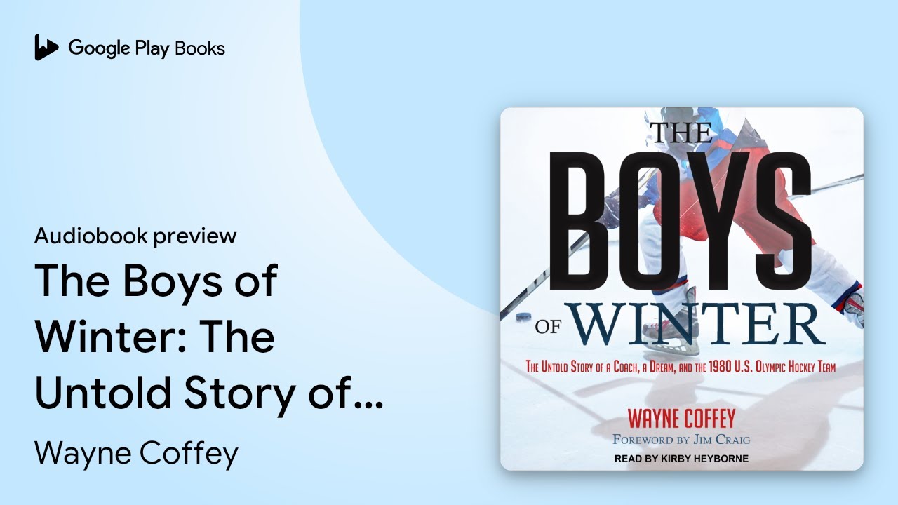 The Boys of Winter: The Untold Story of a… by Wayne Coffey · Audiobook preview - YouTube