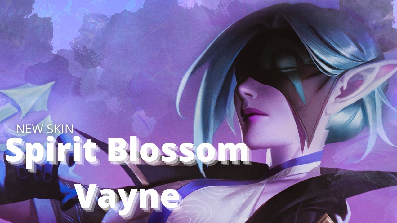 [NEW SKIN] Spirit Blossom Vayne | League of Legends - YouTube