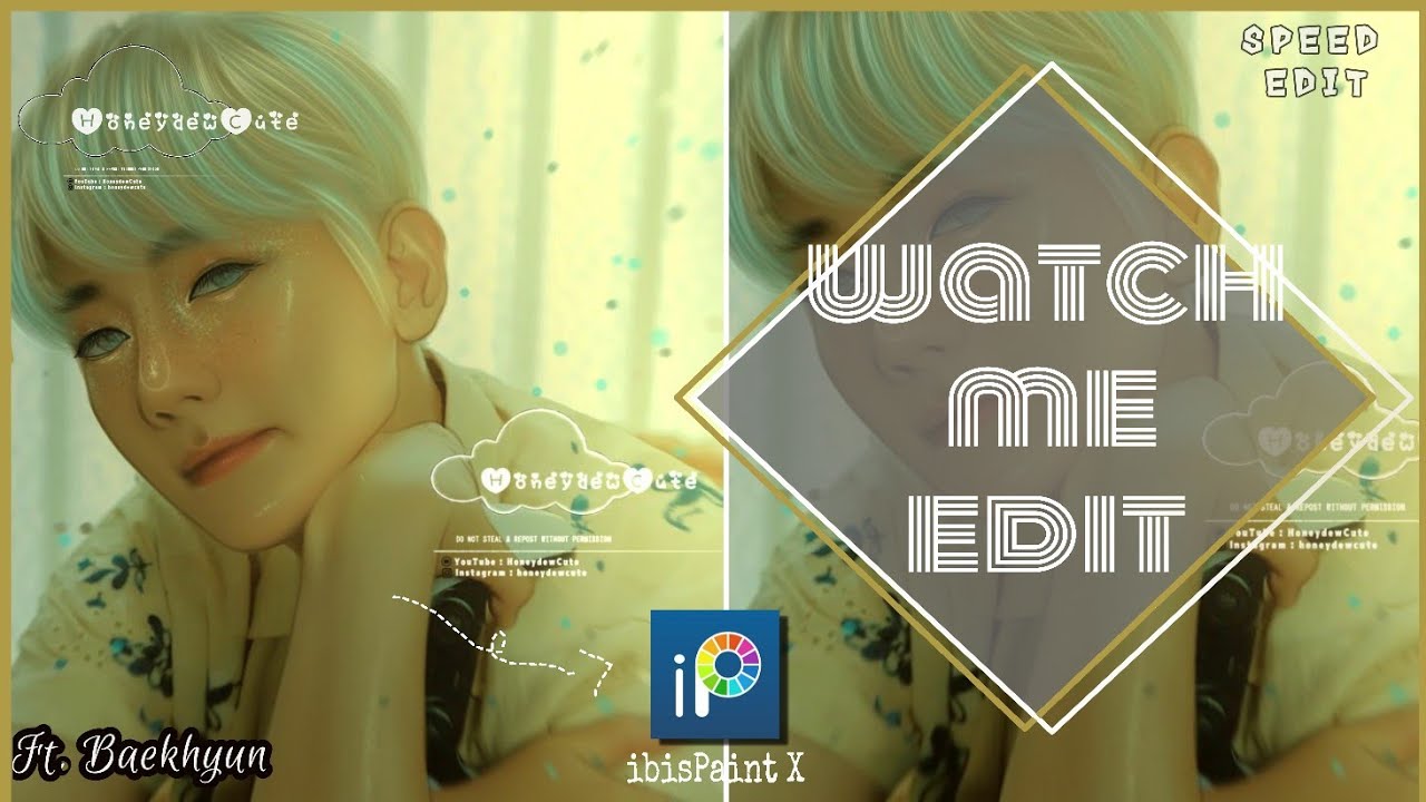 Watch me edit | smudge edit | manipulation edits ibisPaint X ft Do Baekhyun - EXO - YouTube