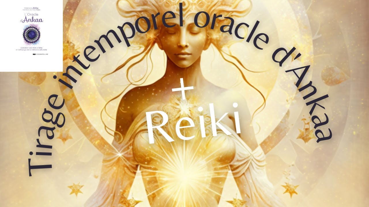 Tirage de l'oracle d'Ankaa et reiki à distance - YouTube