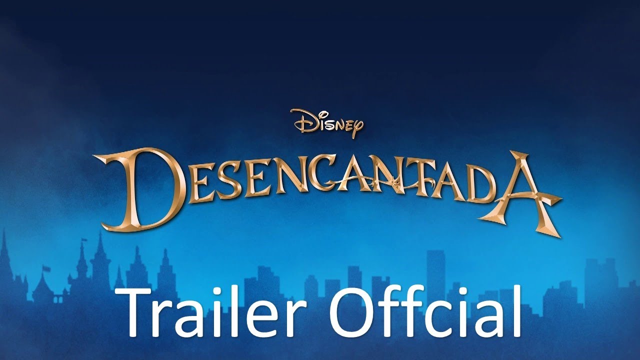 Desencantada | Tráiler Oficial Subtitulado | Disney+ - YouTube