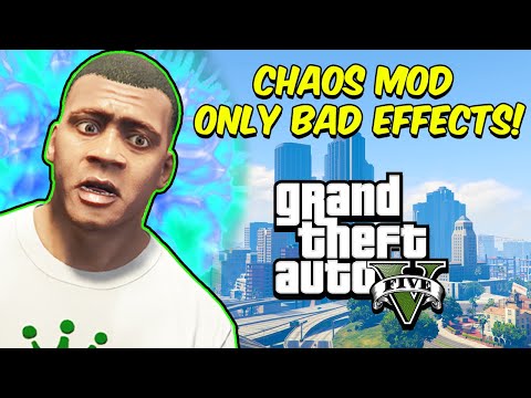 GTA 5 Chaos Mod But It's ONLY BAD EFFECTS