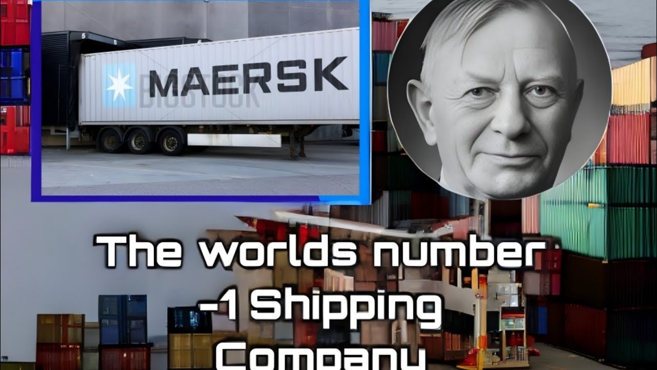 The History of Worlds number one shipping Company(दुनिया की नंबर 1 ...
