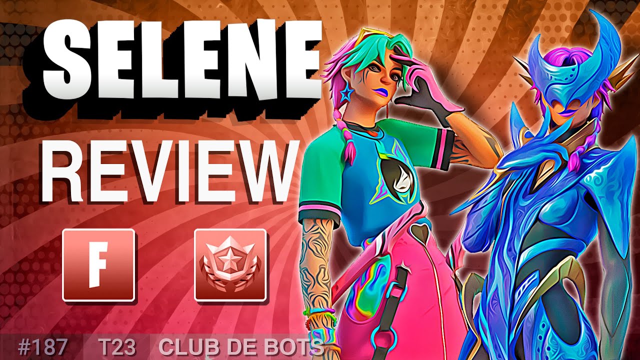 🦊Fortnite C4T1 👤 SELENE - Estrella del Espectáculo - YouTube