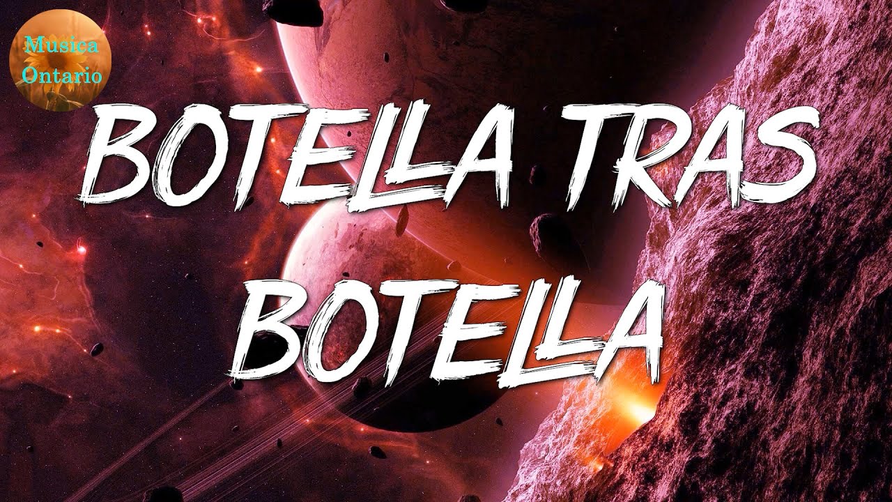 Gera MX, Christian Nodal - Botella Tras Botella (Letra\Lyrics) - YouTube