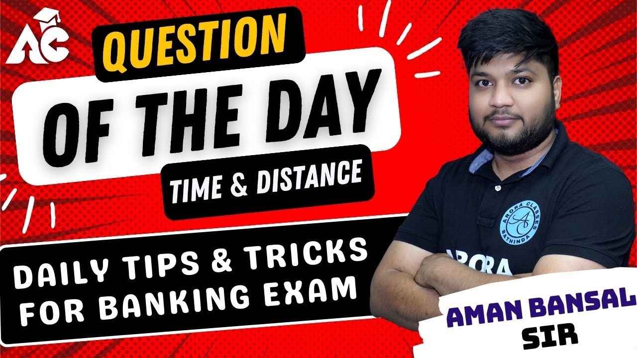 QUESTION OF THE DAY | MATHS | FOR BANKING EXAM | BY AMAN BANSAL SIR ...