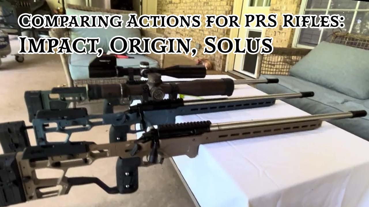 Comparing Actions for PRS Rifles: Impact, Origin, Solus - YouTube