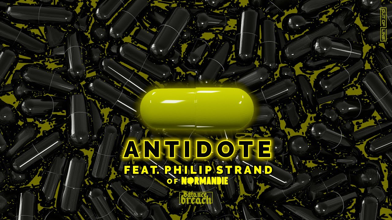 Balance Breach - Antidote feat. Philip Strand of NORMANDIE (Official ...