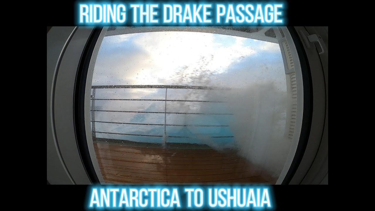 What it's like on the Drake Passage crossing from Antarctica. Drake ...