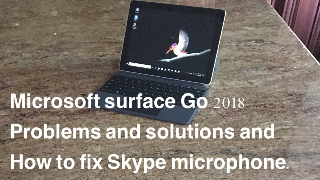 Microsoft surface go problems and solutions - YouTube