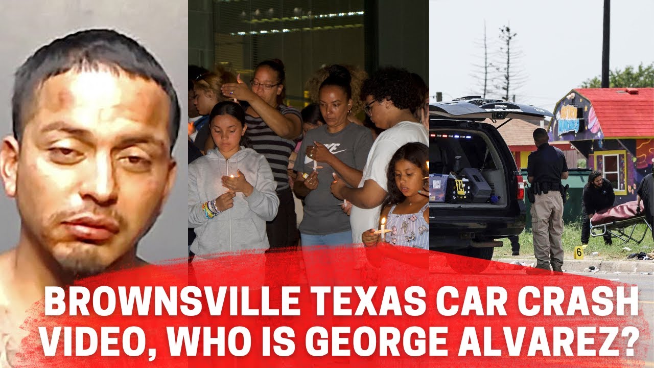 Brownsville TX Car Crash Video, Who is George Alvarez? - YouTube