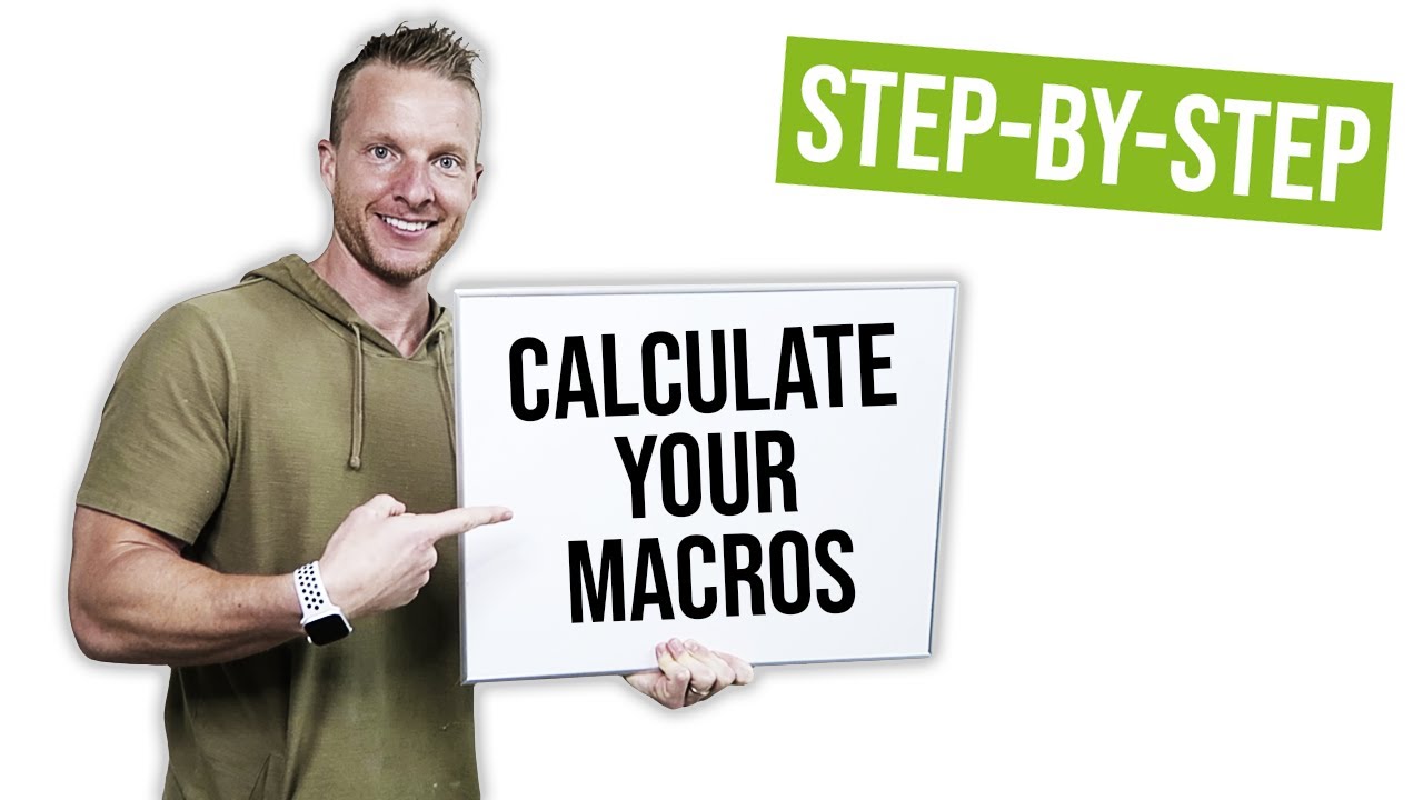 How To Calculate Your Macronutrients (HOW MUCH PROTEIN, CARBS, FAT ...