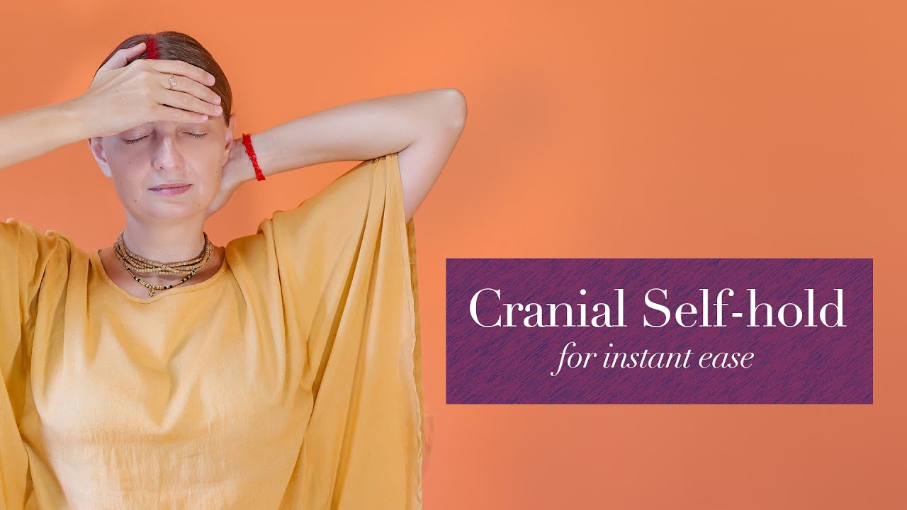 Cranial Self-hold for Instant Ease - YouTube