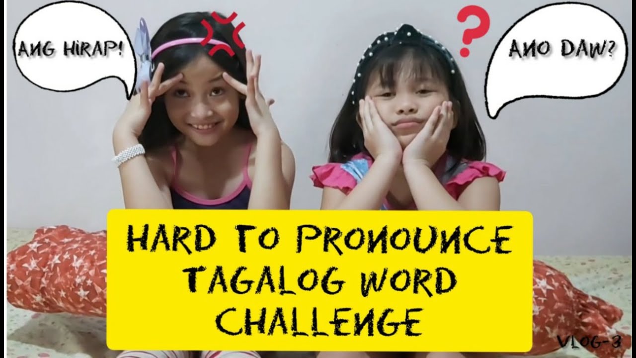 Kids On Board Challenge : Hard to Pronounce Tagalog Words - YouTube