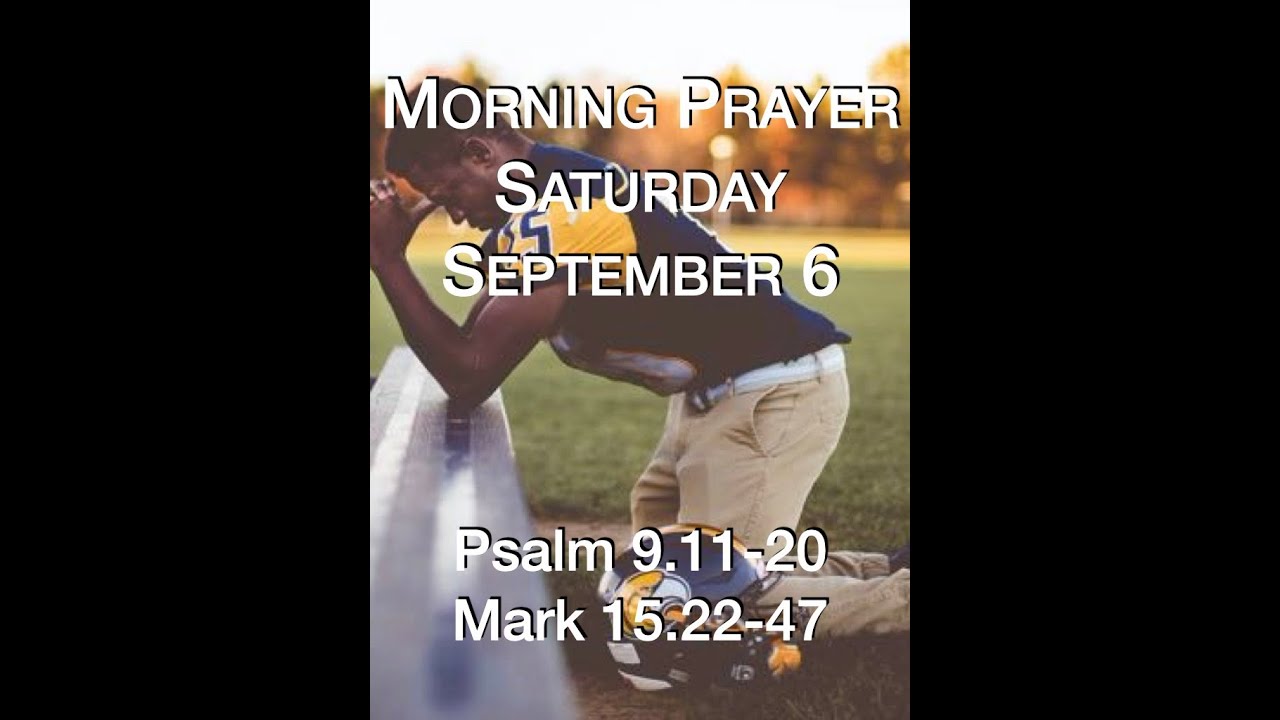 Morning Prayer Saturday September 6 - YouTube