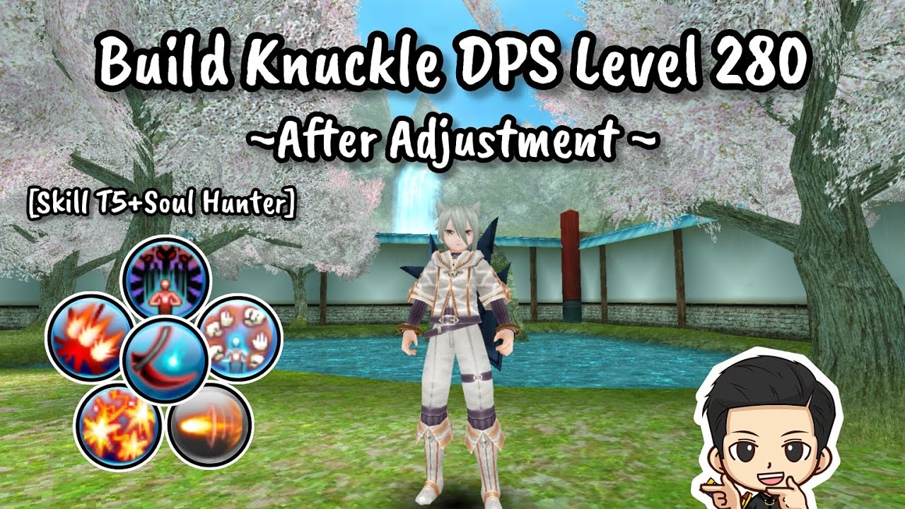 Build Knuckle DPS Level 280 After Adjustment (Skill T5+SH) - Toram ...