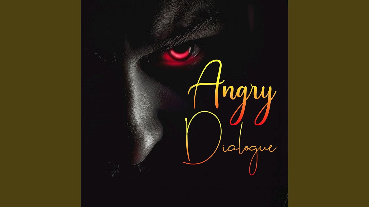Angry Dialogue by Ksm - YouTube