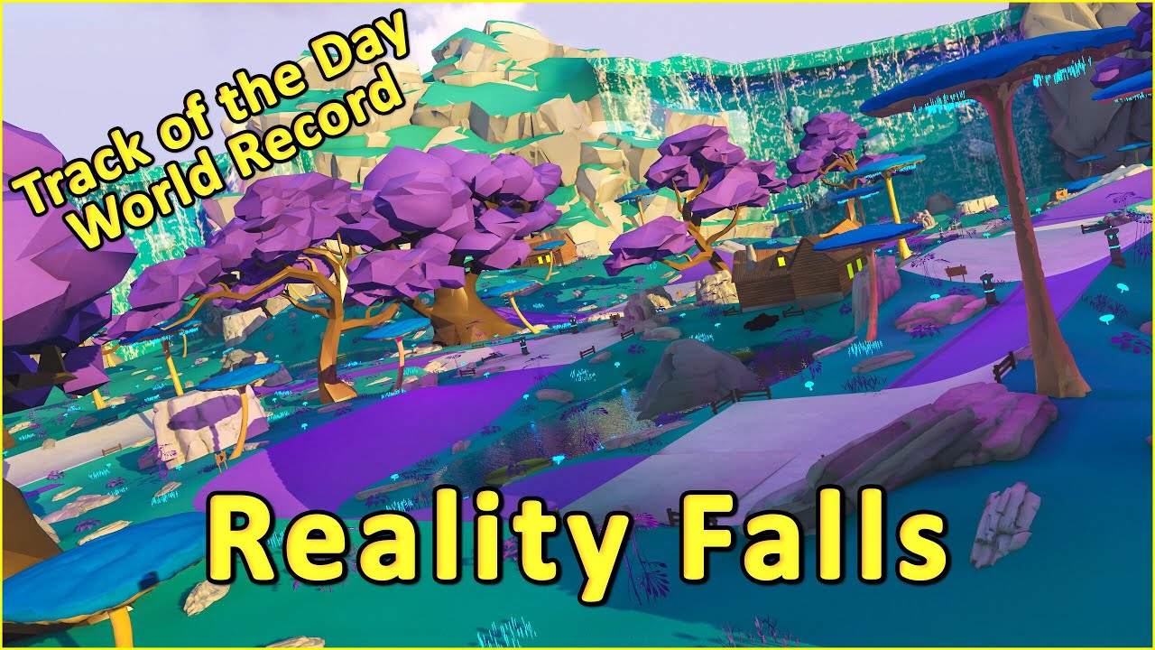 Reality Falls - World Record by Vixxa - TRACKMANIA Track of the Day ...