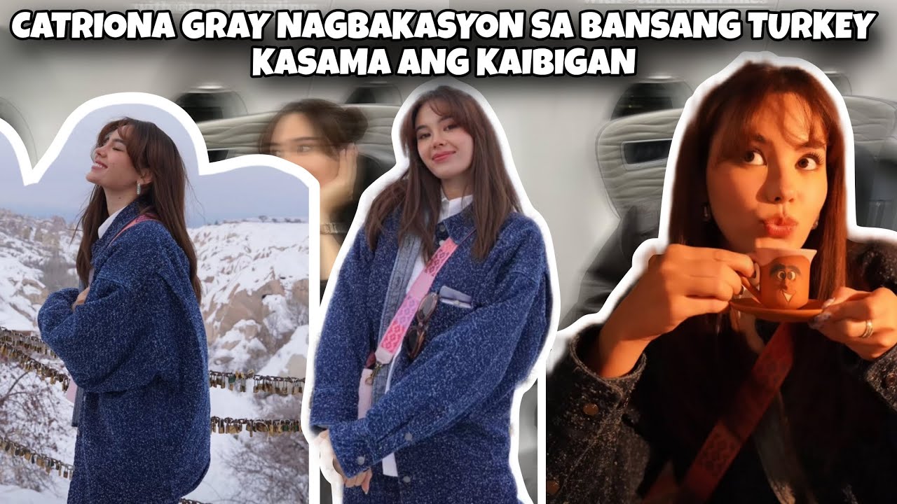 CATRIONA GRAY NAGBAKASYON SA BANSANG TURKEY KASAMA ANG KAIBIGAN - YouTube