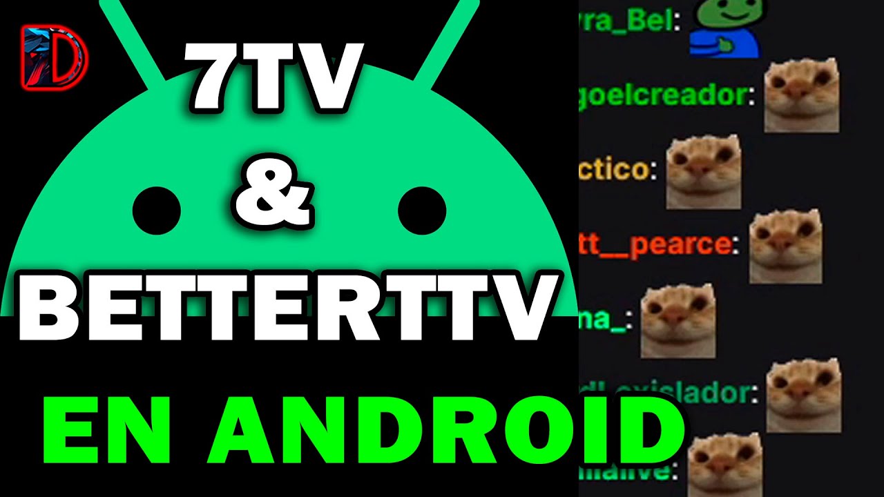 7TV & BetterTTV en Android FACILITO - YouTube