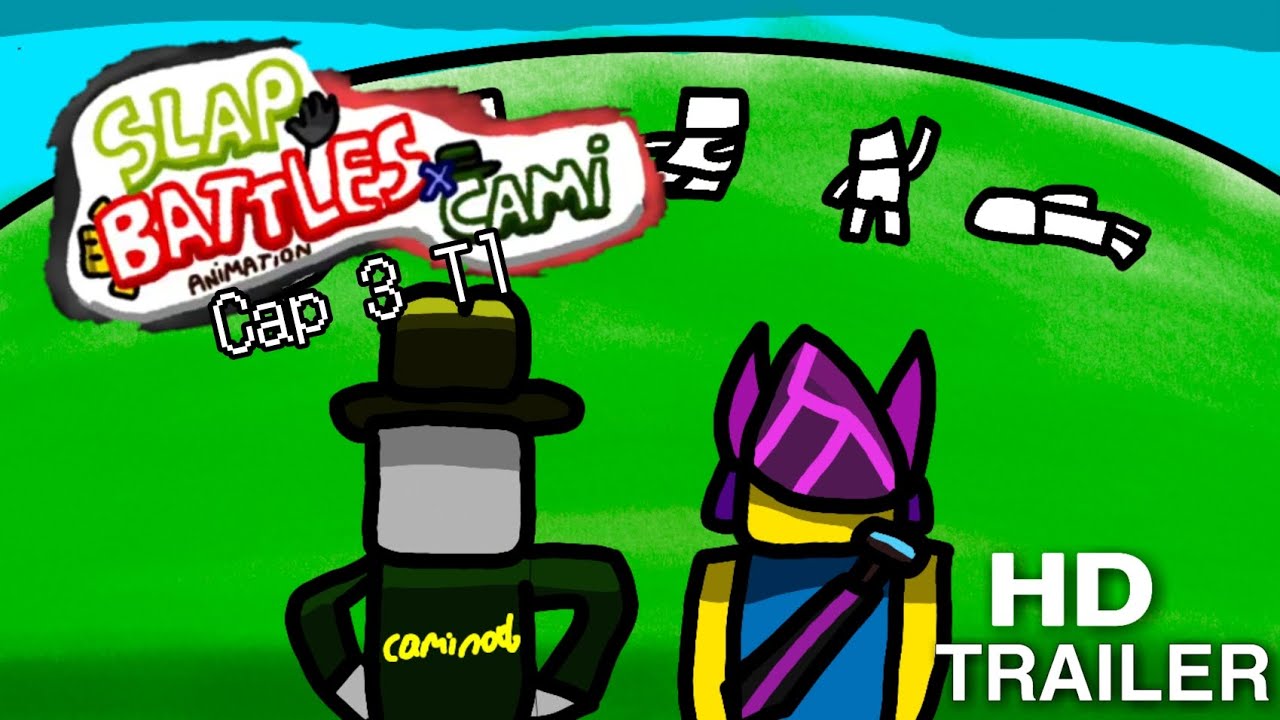 Trailer Official Slap Battles Animation X CamiproG7 Cap 3 T1 | Yoshi ...