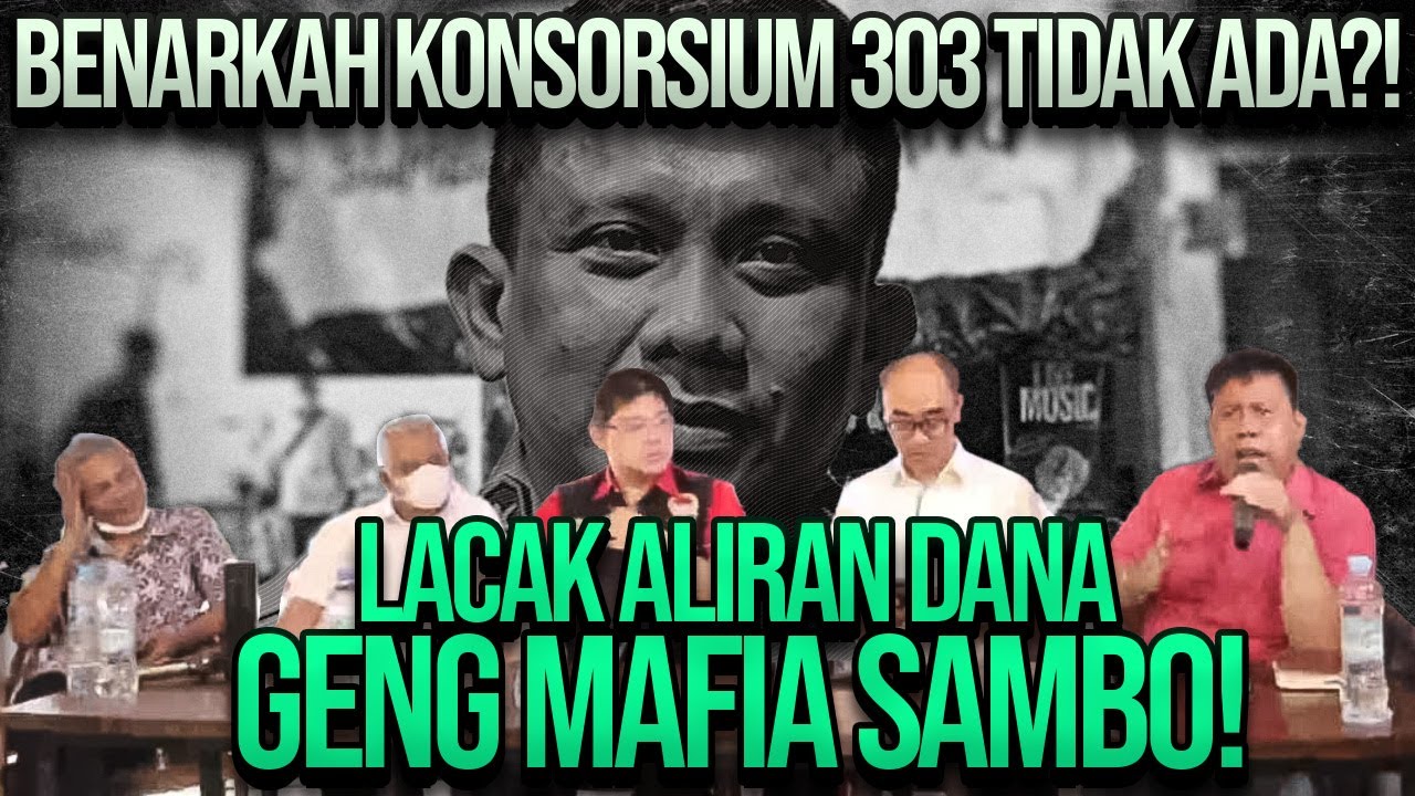 🔴LIVE! BENARKAH KONSORSIUM 303 TIDAK ADA?! LACAK ALIRAN DANA GENG MAFIA ...