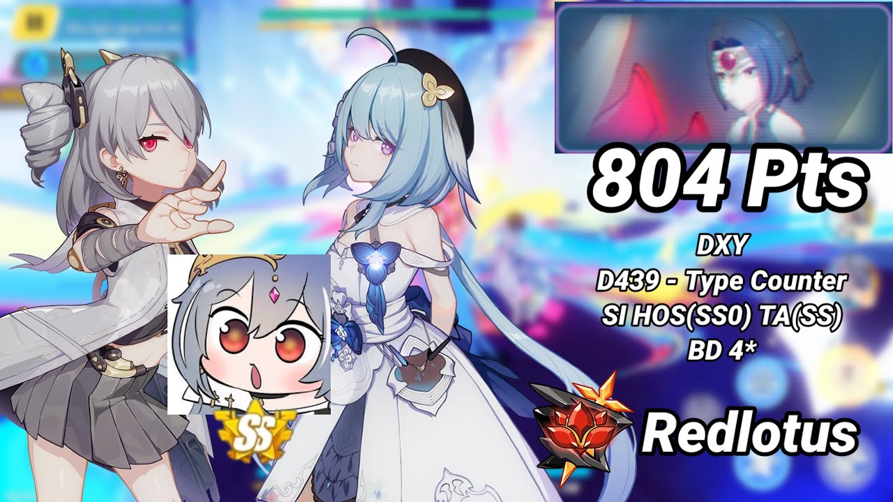Red Lotus D439: DXY (Type+) 804 Pts - SI HOS(SS0) TA(SS) BD 4* - Honkai 6.6 - YouTube