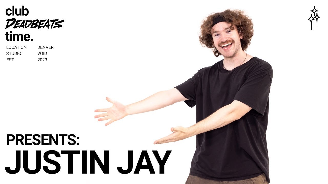 Justin Jay | Live From Denver - Presented By Deadbeats & Club Studio ...