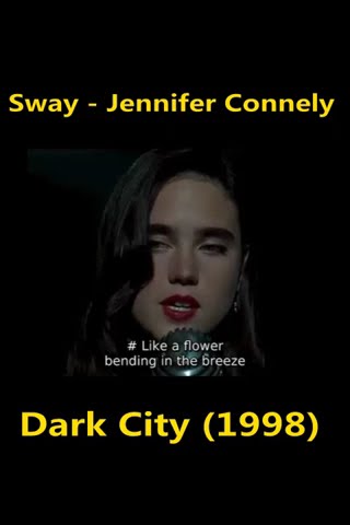 Sway - Jennifer Connely / Dark City (1998) / beautiful and sexy #movie ...