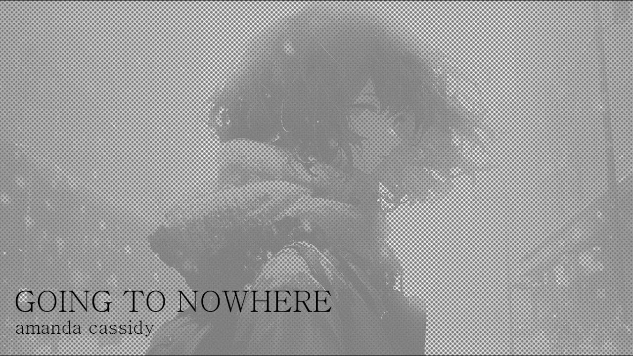 Going To Nowhere - YouTube