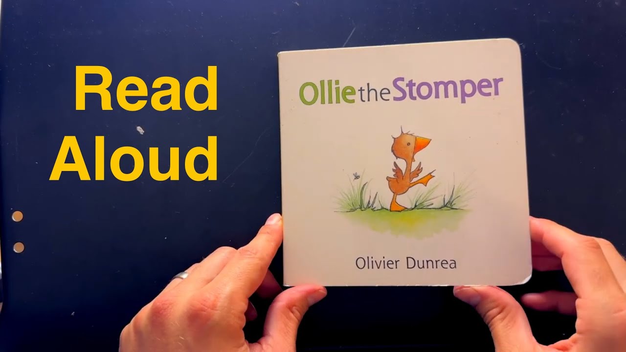 🐥👢 Ollie the Stomper | Fun & Adorable Read Aloud for Toddlers ...