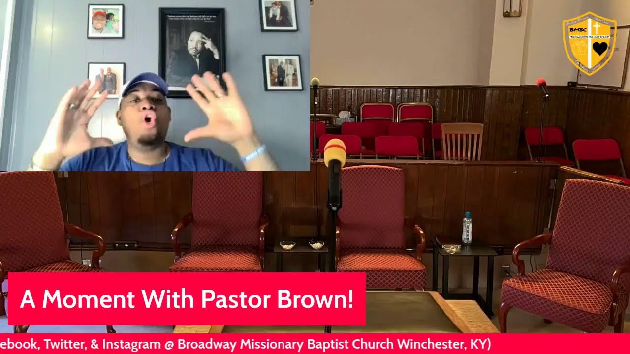 A Moment With Pastor Brown! - YouTube