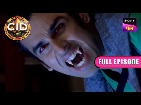 CID का हुआ Vampires से सामना | CID | Full Episode | 2 June 2023