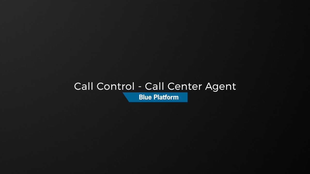 Call Control - Call Center Agent - YouTube