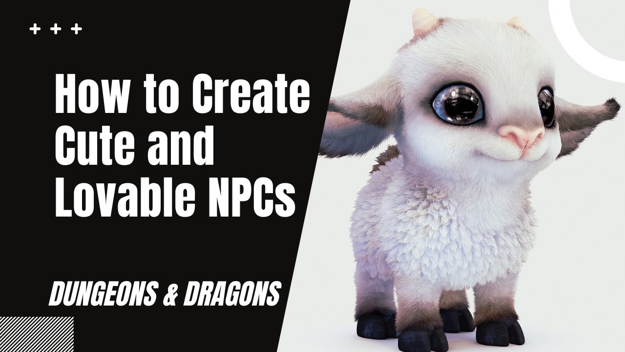 How to Create Cute and Lovable NPCs for your Dungeons and Dragons Game ...