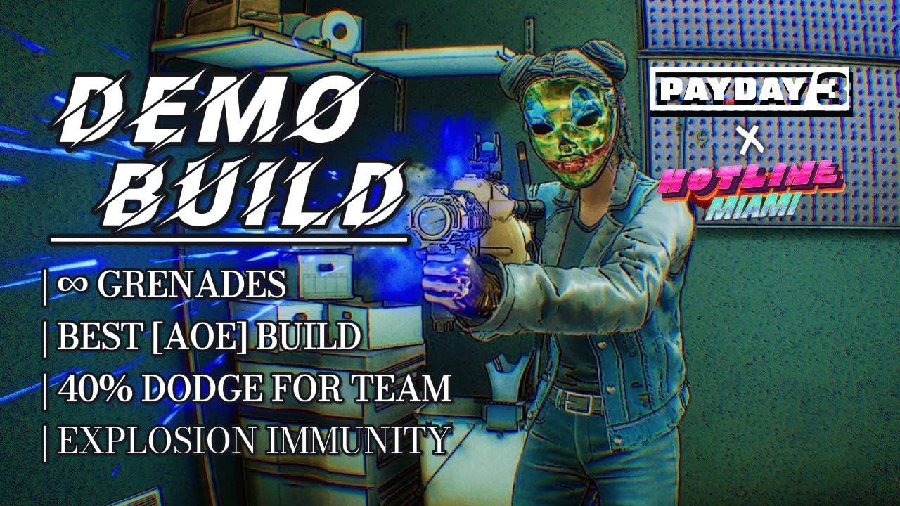 The DEMOLITIONIST BUILD Makes Payday 3 So Easy! (FAVOURITE BUILD ...