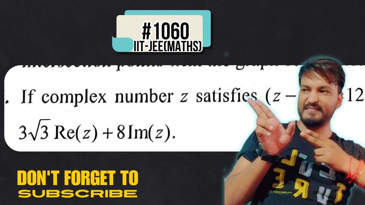 #1060 IIT-JEE maths problem based on complex number. - YouTube