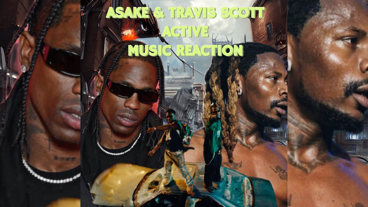 ASAKE FT. TRAVIS SCOTT MUSIC REVIEW/REACTION - YouTube