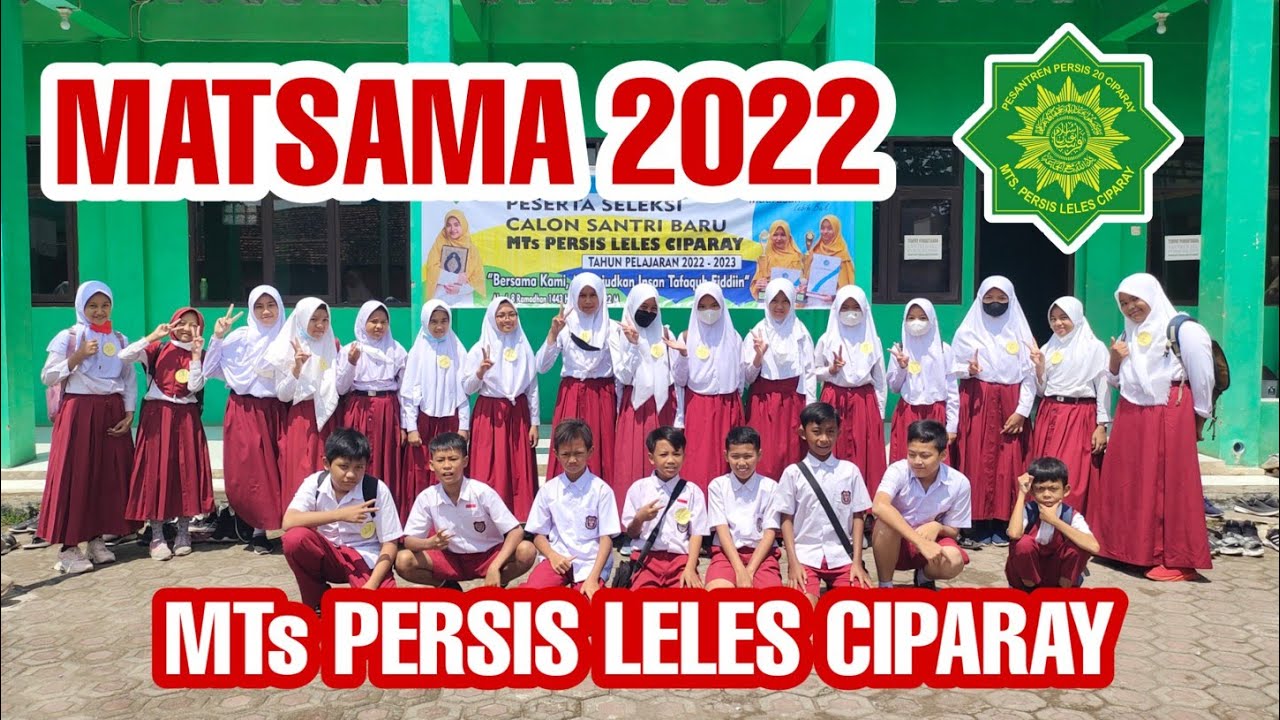 MPLS MATSAMA 2022 MTs PERSIS LELES CIPARAY.. - YouTube