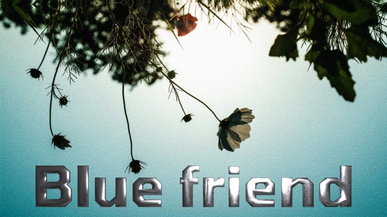 Blue friend (beat by kezzori zero) - YouTube