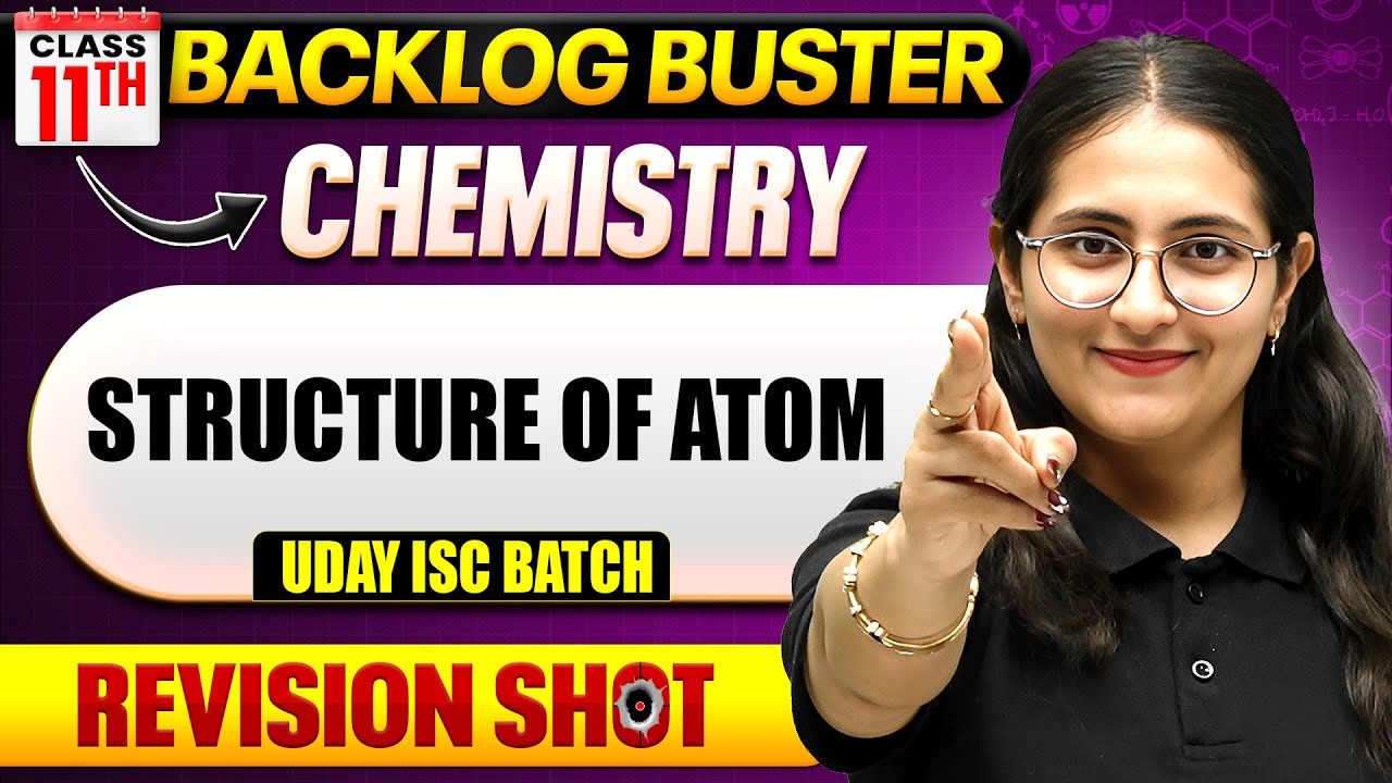 Class 11 Chemistry in One Shot | Uday ISC 2026 | Backlog Buster 🔥 - YouTube