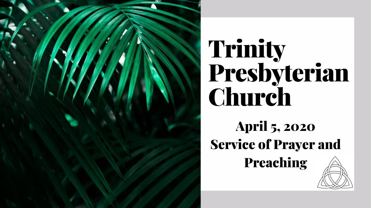 Service of Preaching and Prayer 4/5/2020 - YouTube