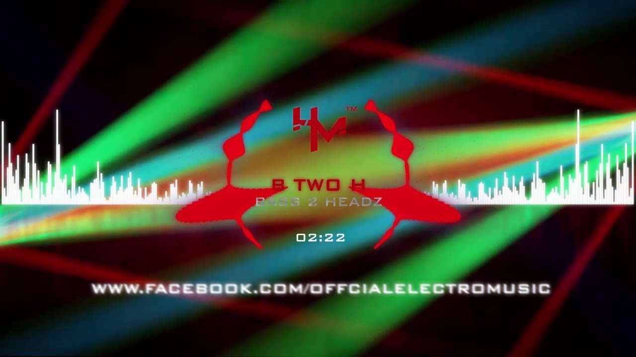 Bass 2 Headz - B Two H - YouTube