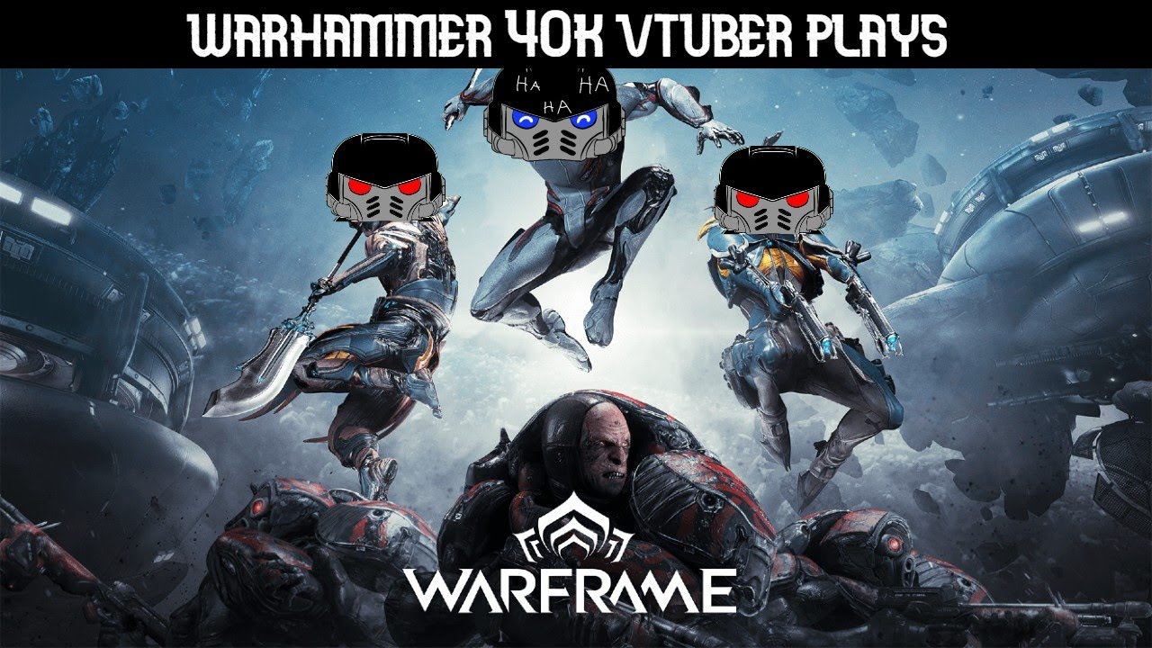 Warhammer 40k vtuber plays warframe console (runescape) - YouTube